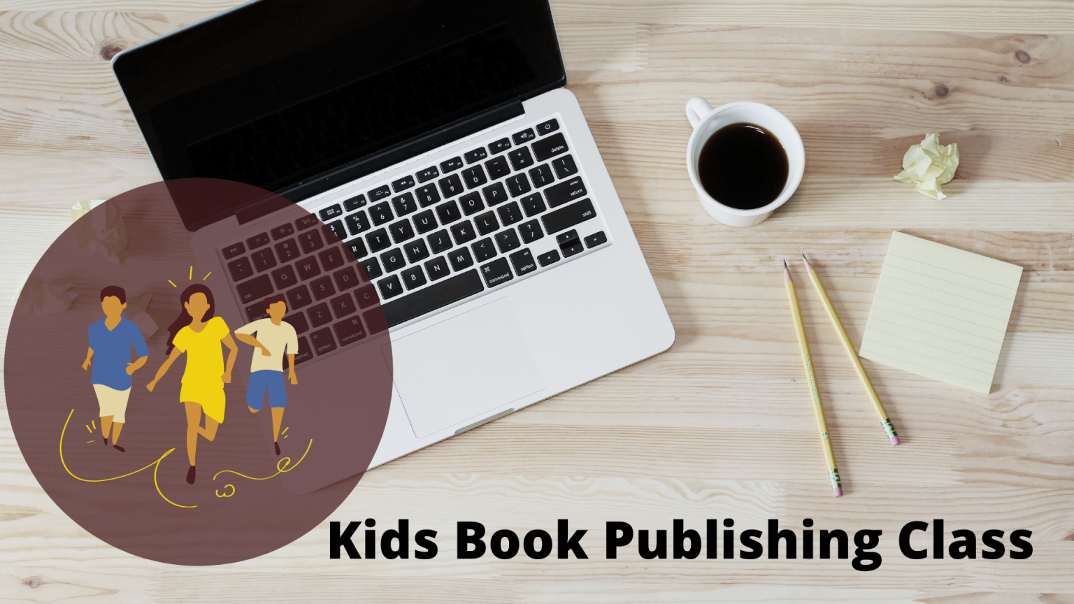 Kids Book Publishing Class - PublishForProsperity.com